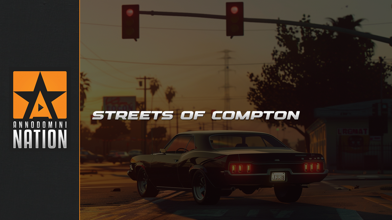 Streets Of Compton by @Scarebeatz | AnnoDominiNation